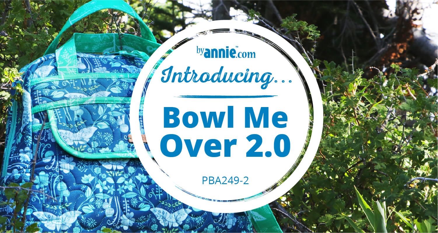 Introducing: Bowl Me Over 2.0 | ByAnnie.com